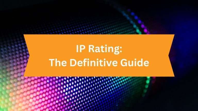 IP Rating: The Definitive Guide